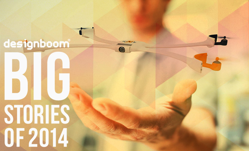 TOP 10 drone design stories of 2014