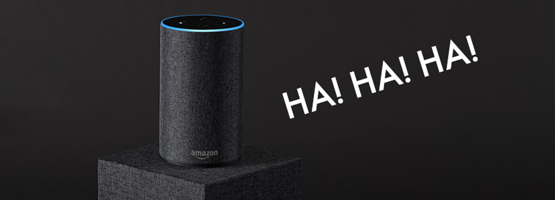 amazon reveals why alexa's impromptu laughter is creeping everyone out